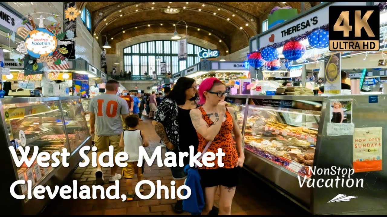 WEST SIDE MARKET Cleveland Ohio | Built 1912 - OLDEST Market in Ohio ...