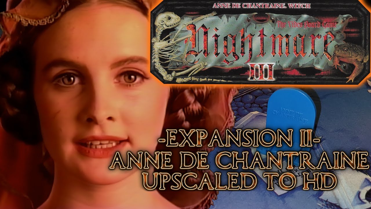 The Video Board Game Nightmare/Atmosfear III: Anne de Chantraine (4K ...