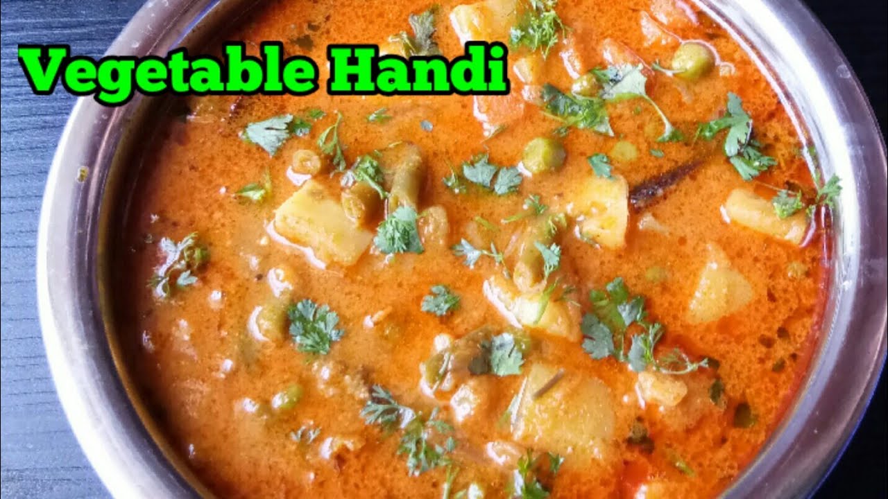 Vegetable Handi //mixed vegetables curry - YouTube