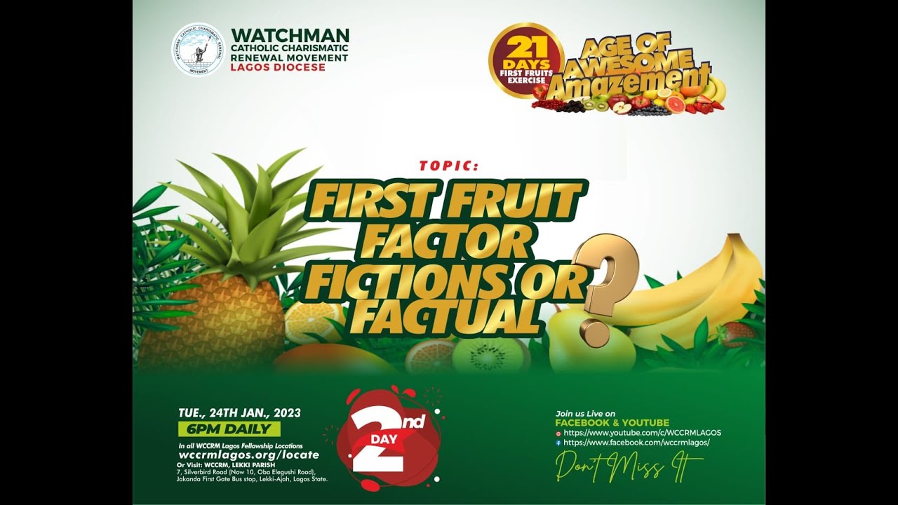 FIRST FRUIT FACTOR – FICTIONS OR FACTUAL? - YouTube