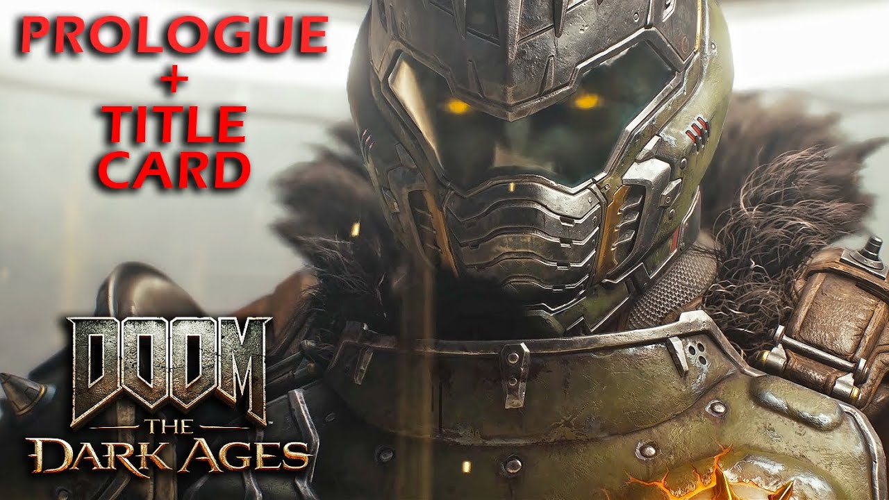 Prologue + Title Card [ Doom: The Dark Ages ] #doom #doomthedarkages ...