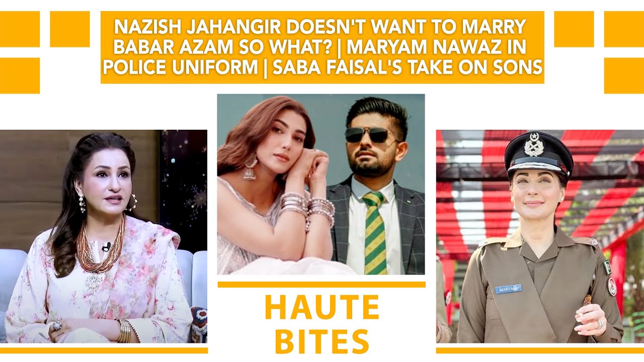 Nazish Jahangir Doesn't Want To Marry Babar Azam; So What? | Maryam ...
