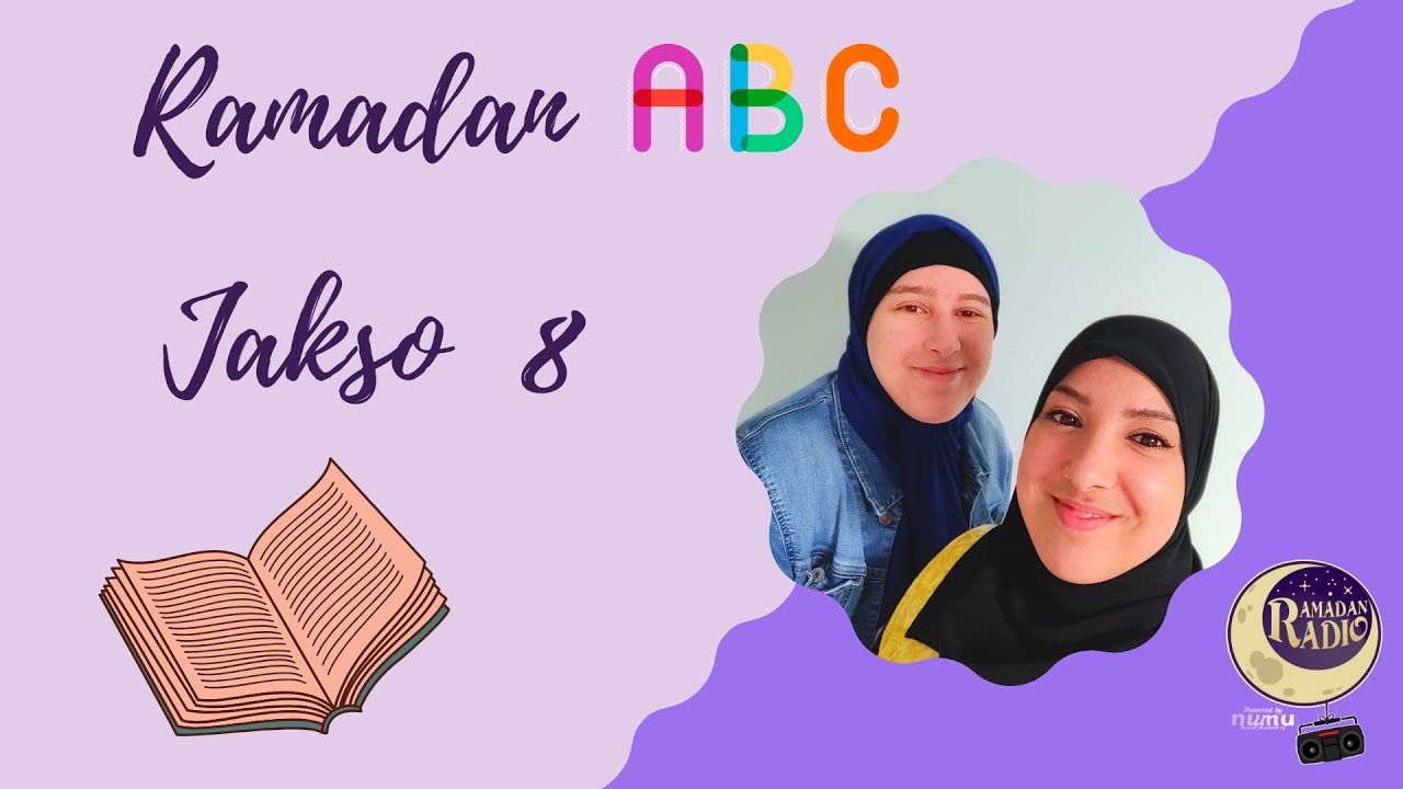 Ramadan Radio: Ramadan ABC - jakso 8 - YouTube