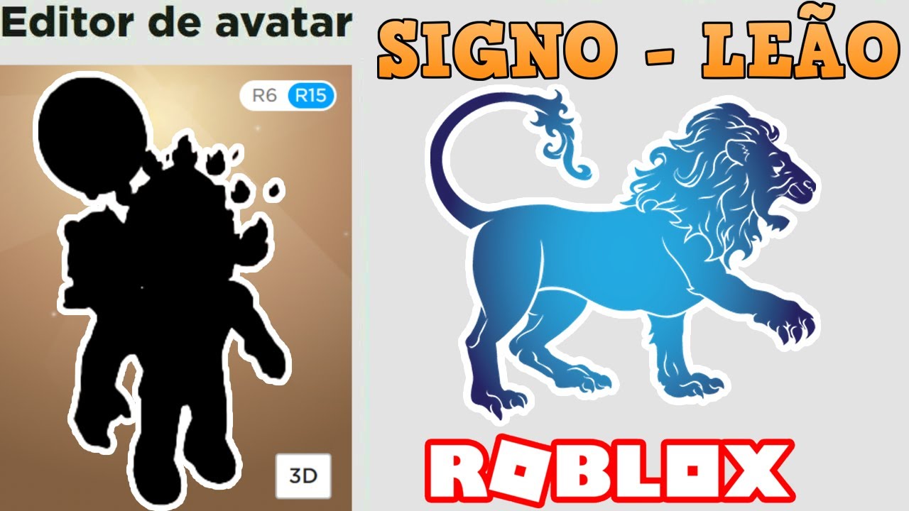 ROBLOX COMO É O AVATAR DO SEU SIGNO - LEÃO - YouTube