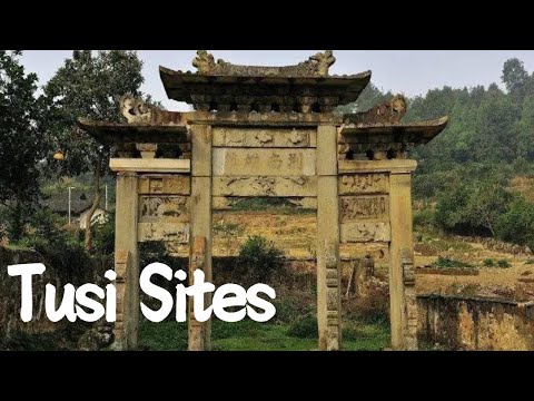 Exploring the Ancient Tusi Sites of China - YouTube