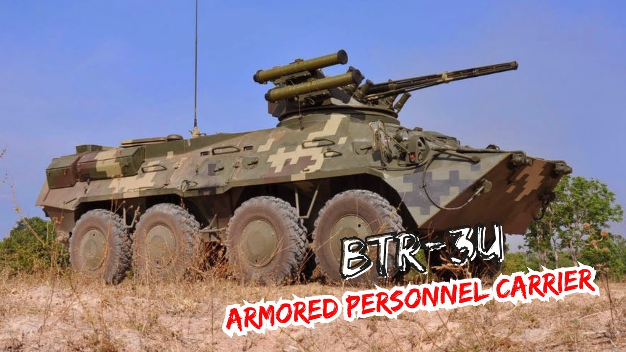 BTR 3U The Versatile Armored Personnel Carrier - YouTube