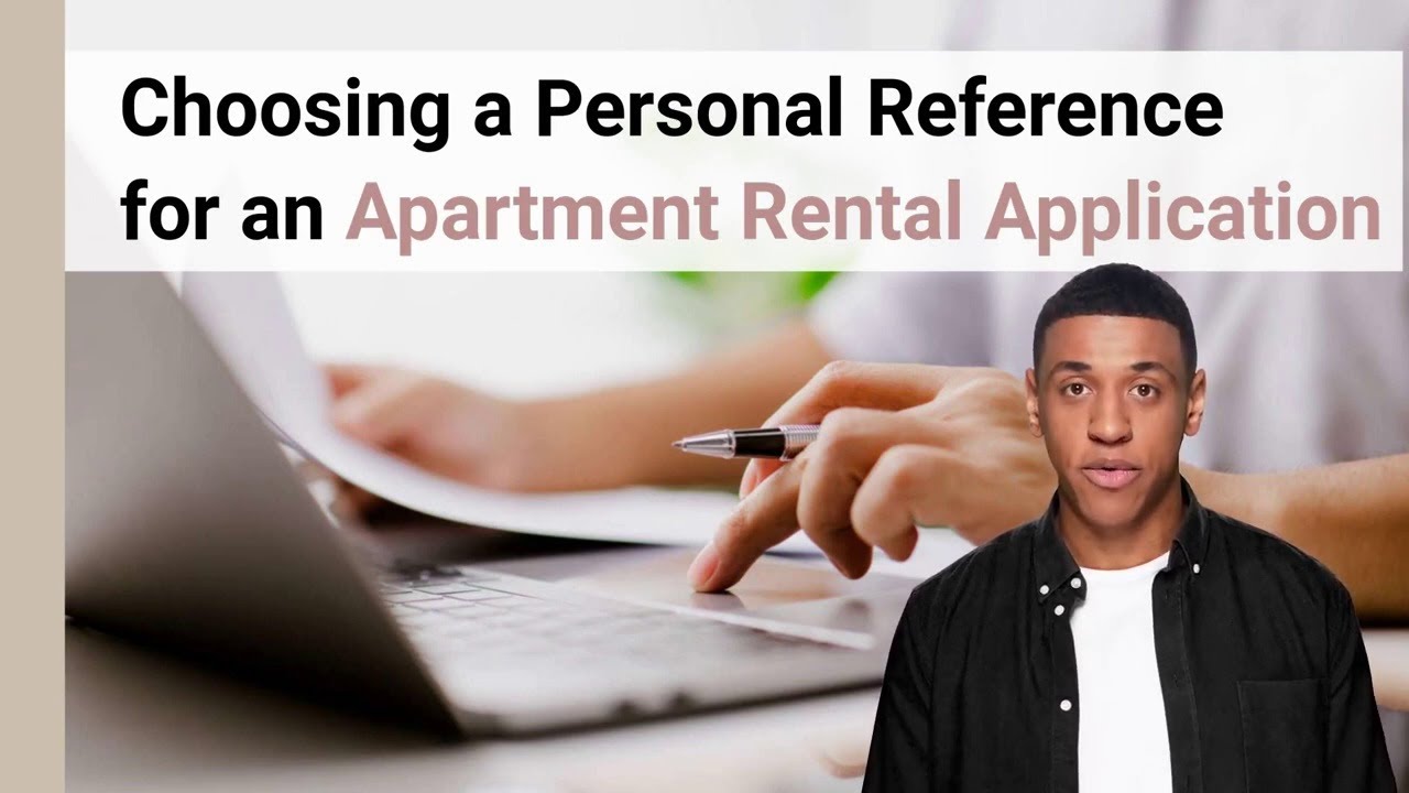 Tips for Choosing a Personal Reference for an Apartment Rental ...