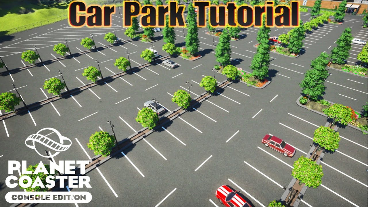 Car Park Tutorial - Planet Coaster - YouTube