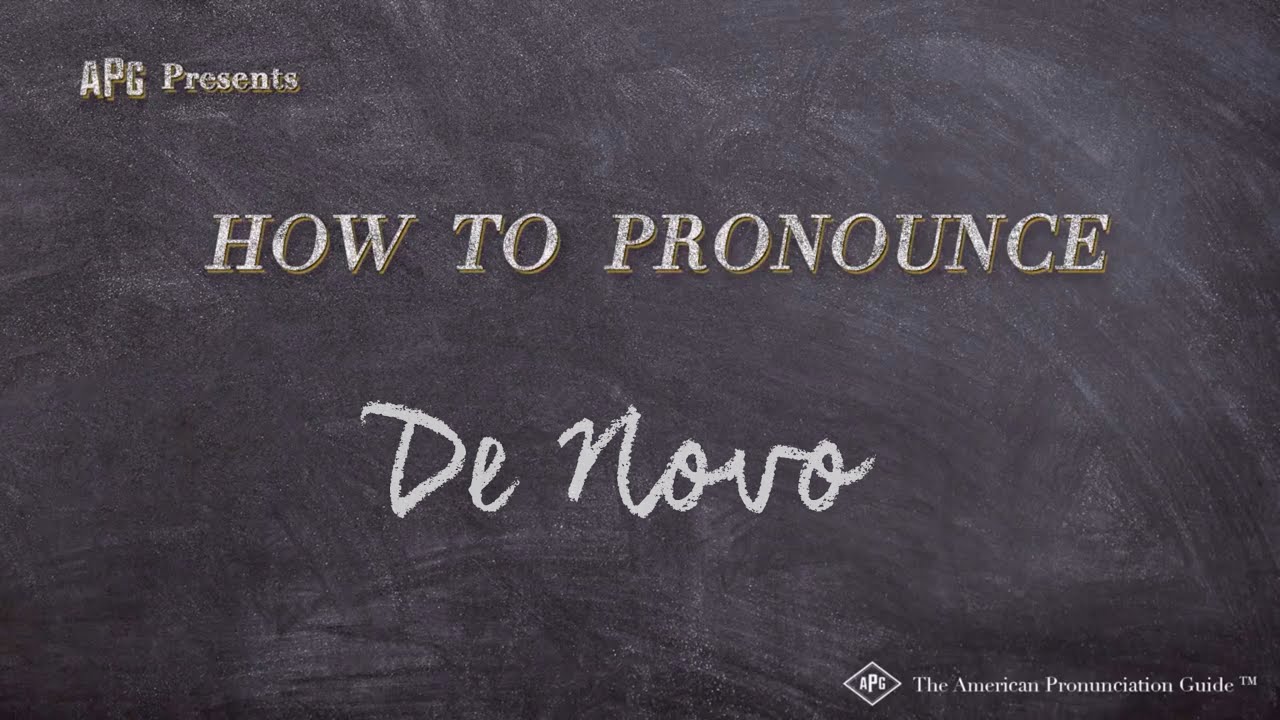 How to Pronounce De Novo (Real Life Examples!) - YouTube