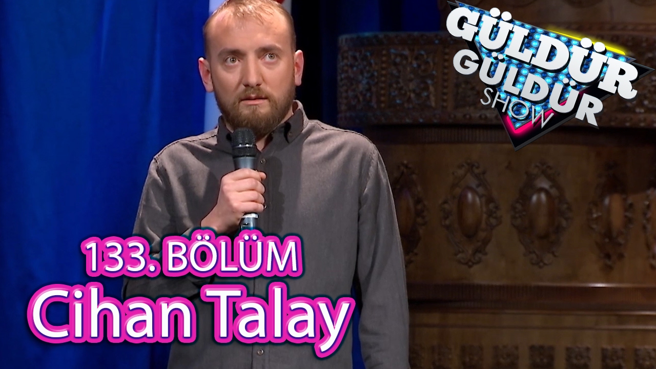 Güldür Güldür Show 133. Bölüm, Cihan Talay - YouTube