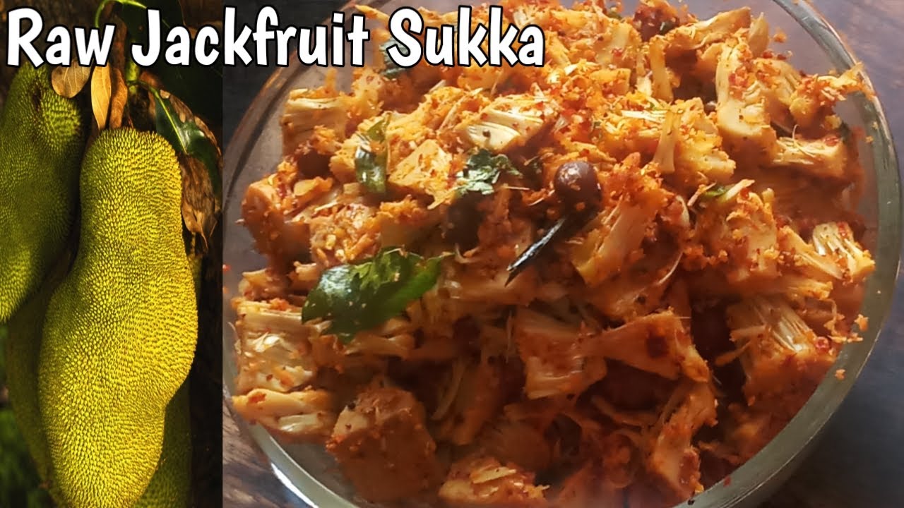 Raw Jackfruit Stir Fry| ಹಲಸಿನ ಕಾಯಿ ಪಲ್ಯ |Gujje Sukka Manglorean recipe ...