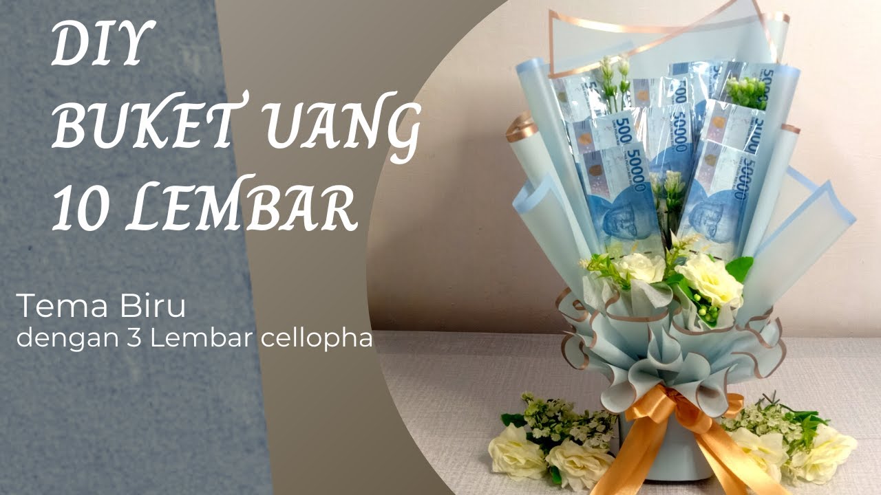 Buket uang 50rb 10 lembar Money bouquet tutorial tema biru - YouTube