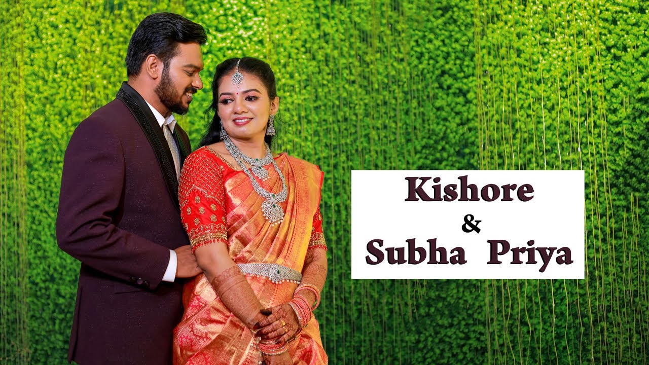 Kishore & Subha Priya I Grand Wedding Highlight I Coming Soon I Anand ...