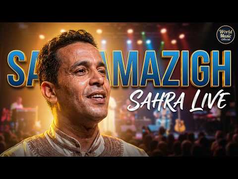 Said Amazigh | Sahra Live (Official Music)