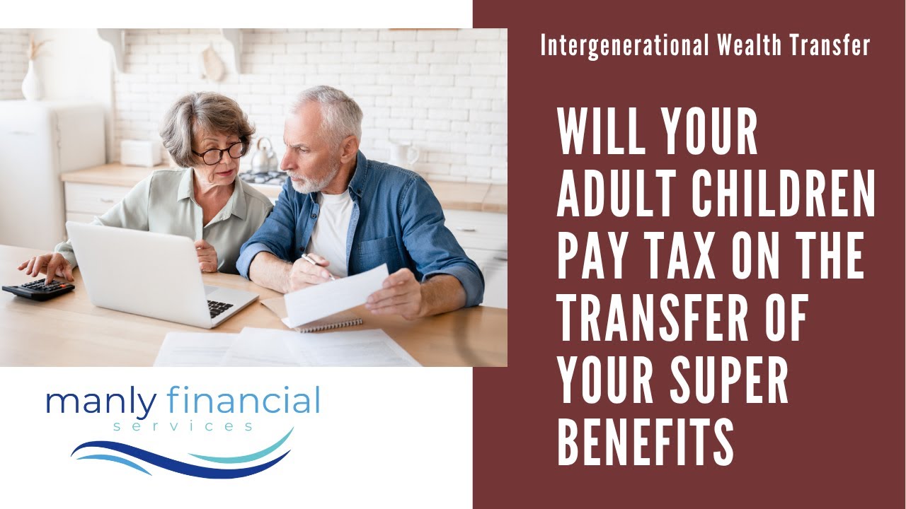 Intergenerational Wealth Transfer - Will Your Adult Children Pay Tax on ...