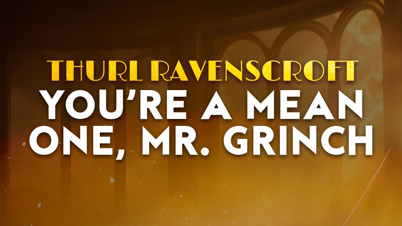 You're A Mean One, Mr. Grinch | From Dr. Seuss' How The Grinch Stole ...