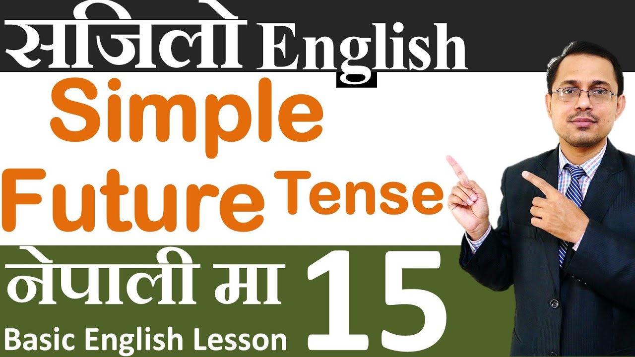 Basic English Lesson 15 Simple Future tense in Nepali Learn English in ...