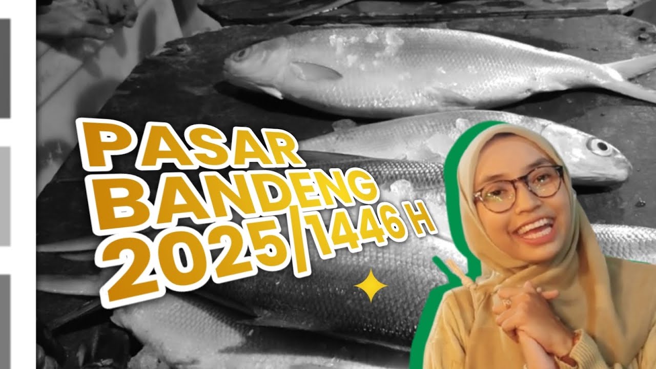 Melihat Tradisi Pasar Bandeng Kabupaten Gresik 2025/Ramadan 1446 H ...