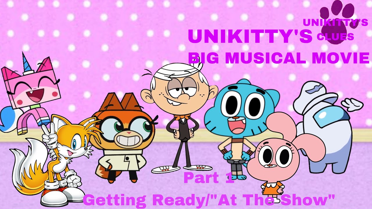 Unikitty’s Clues: Unikitty’s Big Musical Part 1: Getting Ready/“At The ...