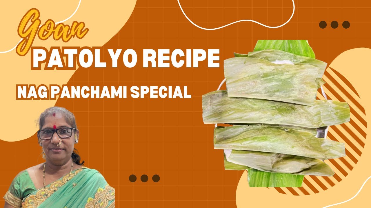 Traditional Goan Patolyo Recipe for Nag Panchami | Shravan Special ...