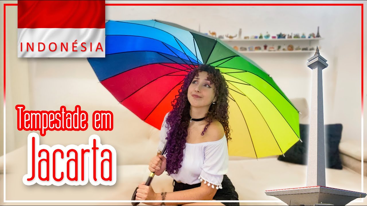 INDONÉSIA 🇮🇩 TEMPESTADE EM JACARTA | VIAJANDO PELA ÁSIA - YouTube