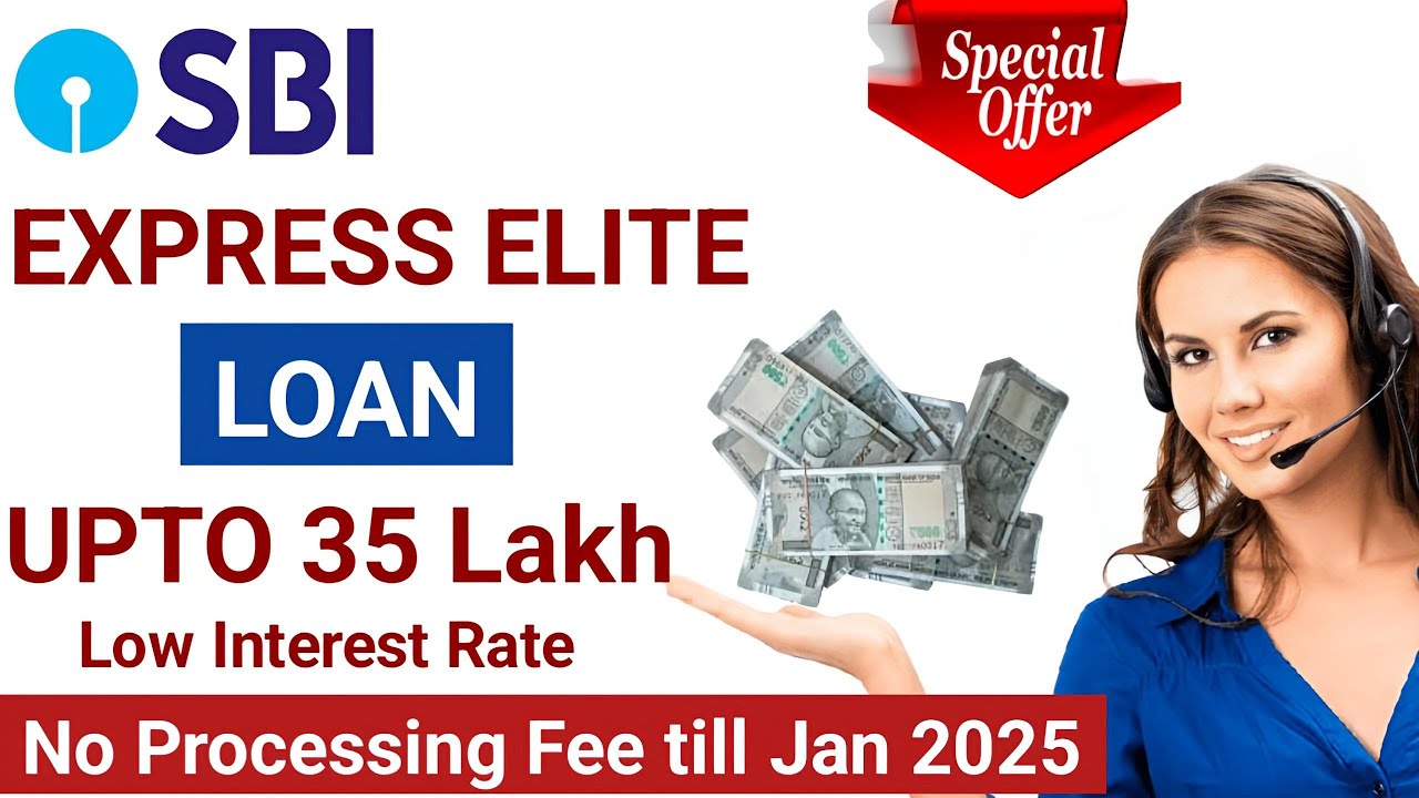SBI Xpress Elite Personal Loan: Quick Approval, High Loan Amount & Zero Processing Fee till Jan ...
