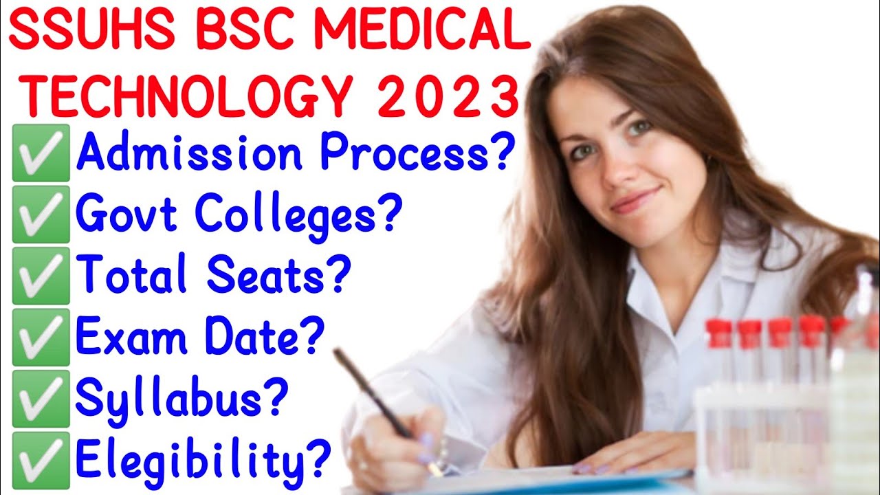 SSUHS BSC MEDICAL TECHNOLOGY 2023 Admission Process Govt Colleges Total ...