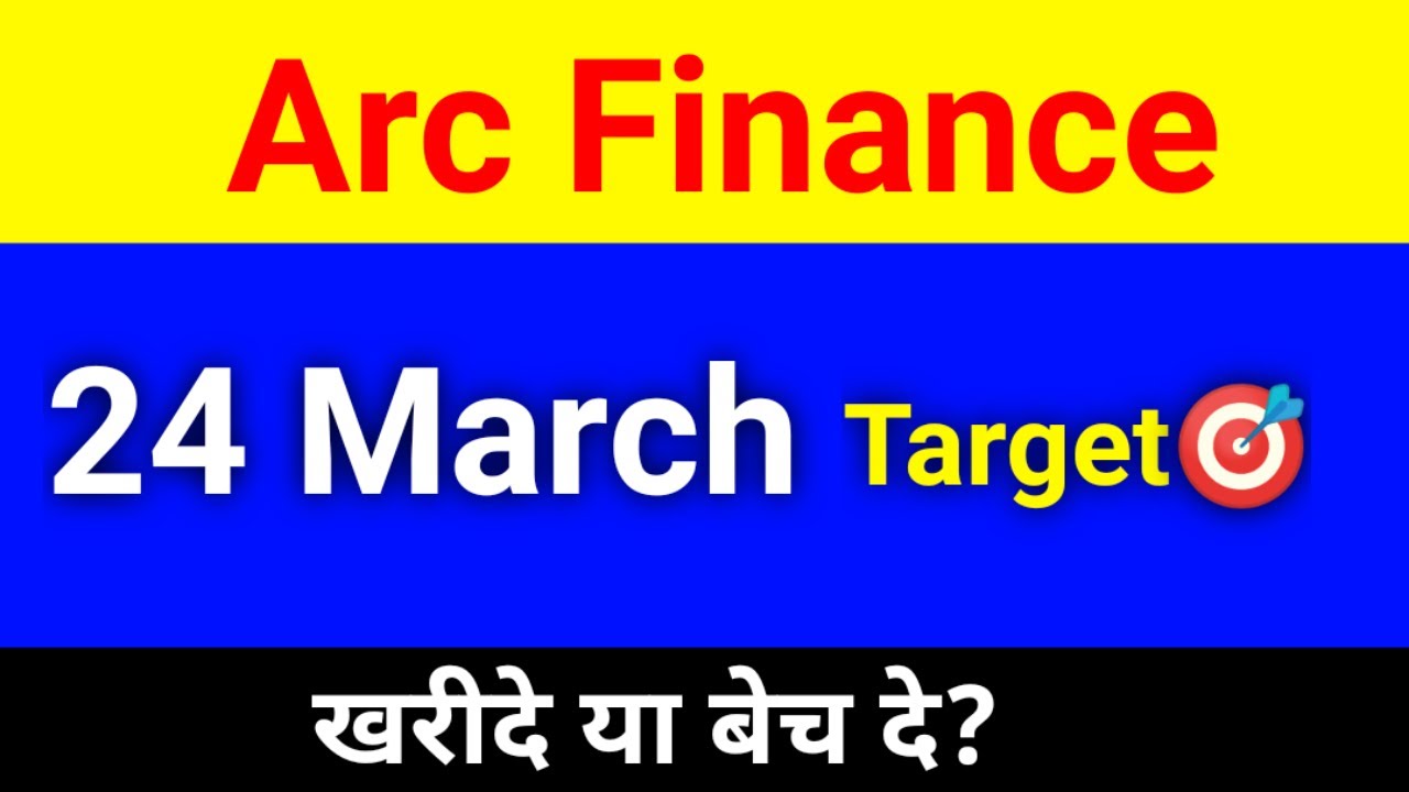 Arc finance share analysis | Arc finance share latest news | Arc ...