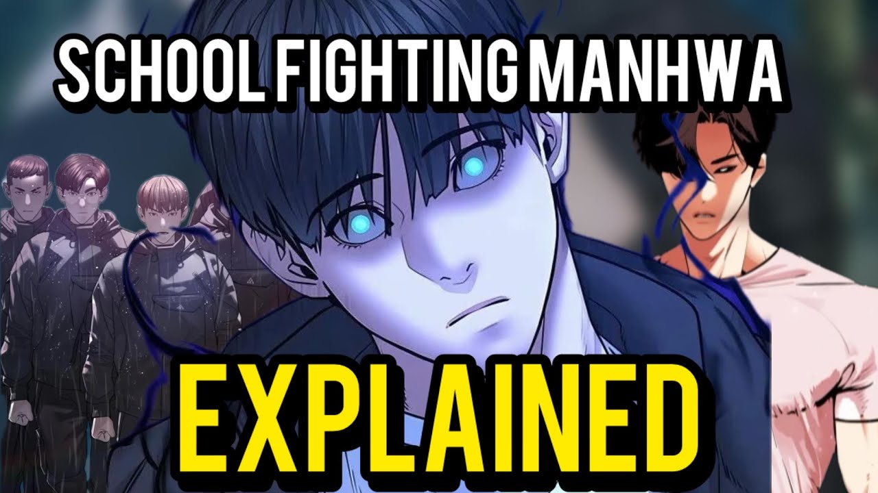 School fighting manhwa genre explained - YouTube