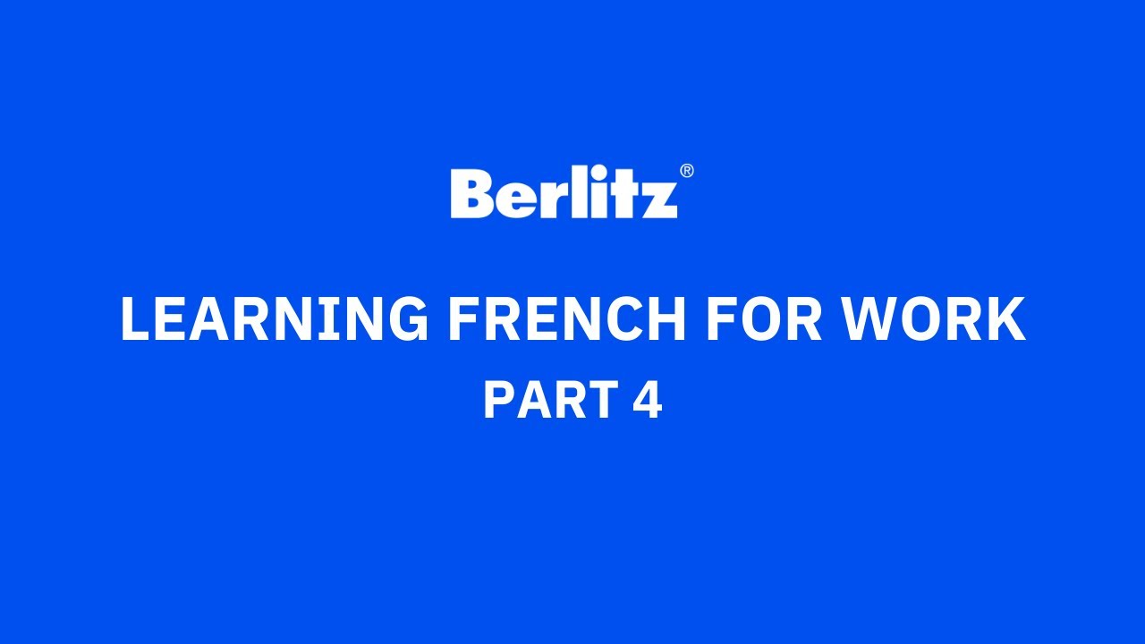 Berlitz London Student Tells About Experience Learning French with ...
