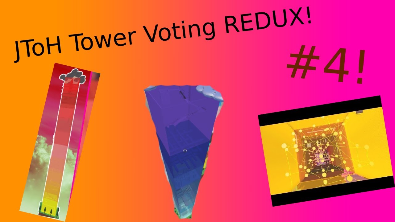 JToH Tower Voting REDUX #4 - YouTube