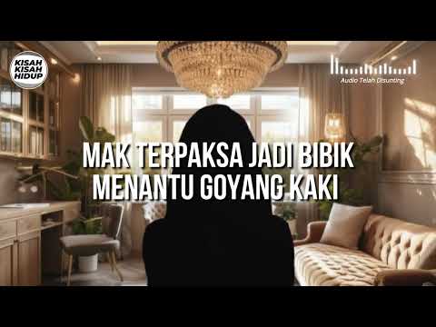 [KISAH V34] MAK TERPAKSA JADI BIBIK MENANTU GOYANG KAKI