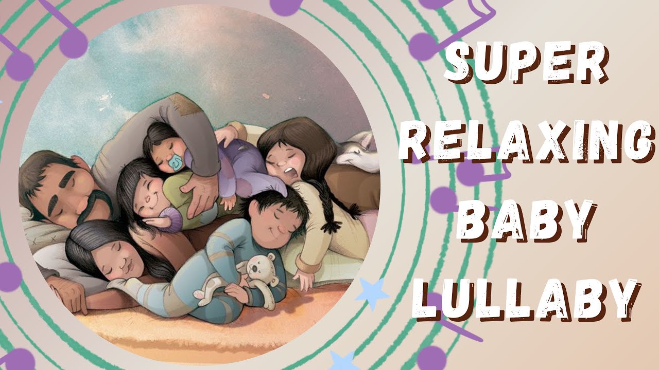 Super Relaxing Baby Lullaby | nursery rhymes and soothing music for ...