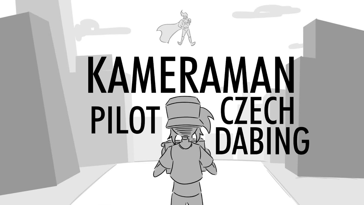 KAMERAMAN // PILOT CZ DABING // - YouTube