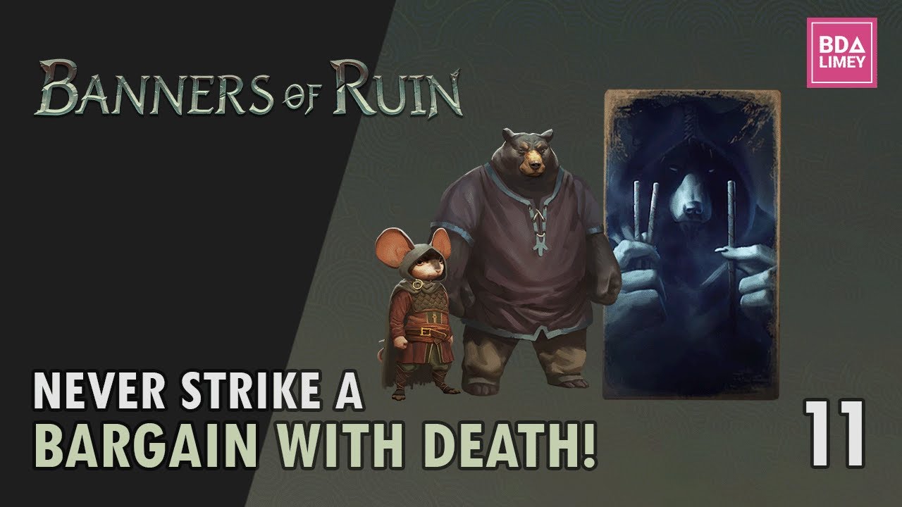 Never Strike A Bargain With Death! | Banners Of Ruin | Episode 11 - YouTube