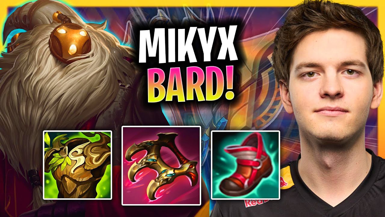 MIKYX IS A BEAST WITH BARD! | G2 Mikyx Plays Bard Support vs Soraka ...