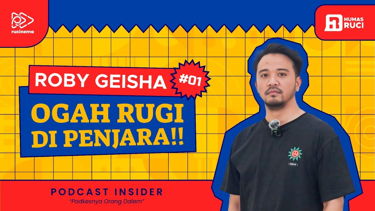 PODCAST INSIDER - ROBY GEISHA: KETERBATASAN BUKAN HAMBATAN UNTUK TERUS ...
