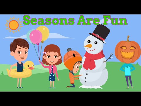 Seasons Are Fun! | Preschool Song for Kids | Learn About the Seasons ...