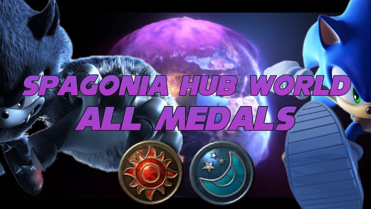 Sonic Unleashed|Spagonia Hub world All medals|(day and night) - YouTube