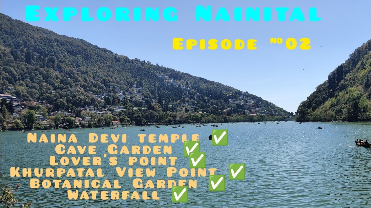 Exploring Nainital | Naina Devi Temple | All Tourist Points | Episode ...