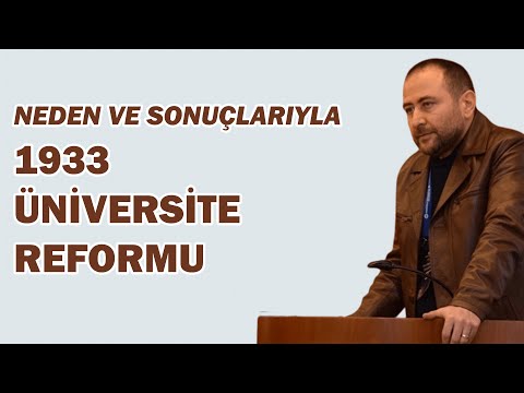 Neden ve Sonuçlarıyla 1933 Üniversite Reformu | Prof. Dr. Ahmet ŞİMŞEK