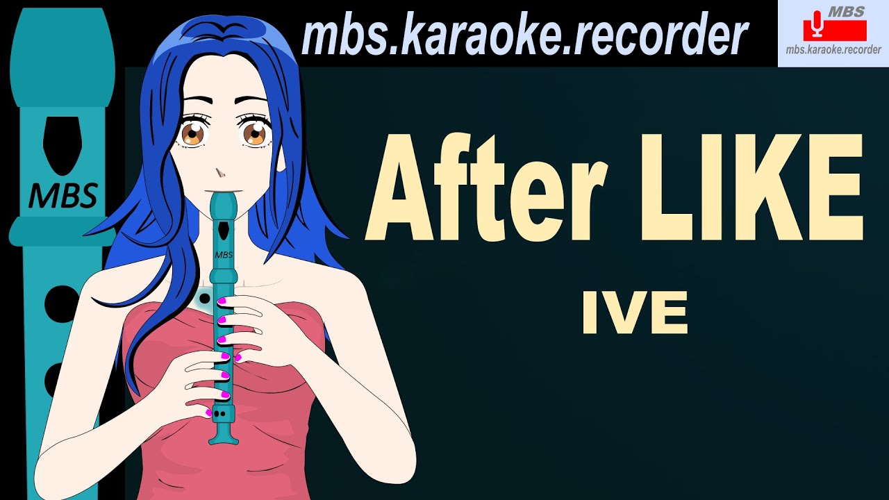 After LIKE IVE Flute Recorder Tutorial / How To Play - YouTube