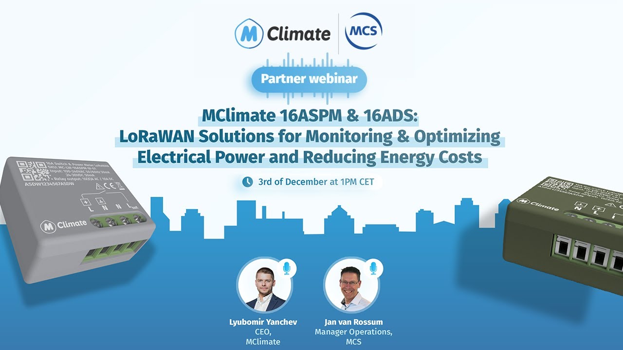MClimate & MCS Webinar: 16ASPM & 16ADS LoRaWAN Solutions - YouTube