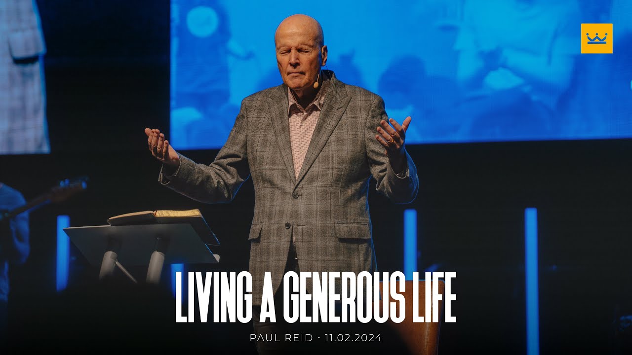 Living a Generous Life (Paul Reid, Luke 16:1-9) - YouTube