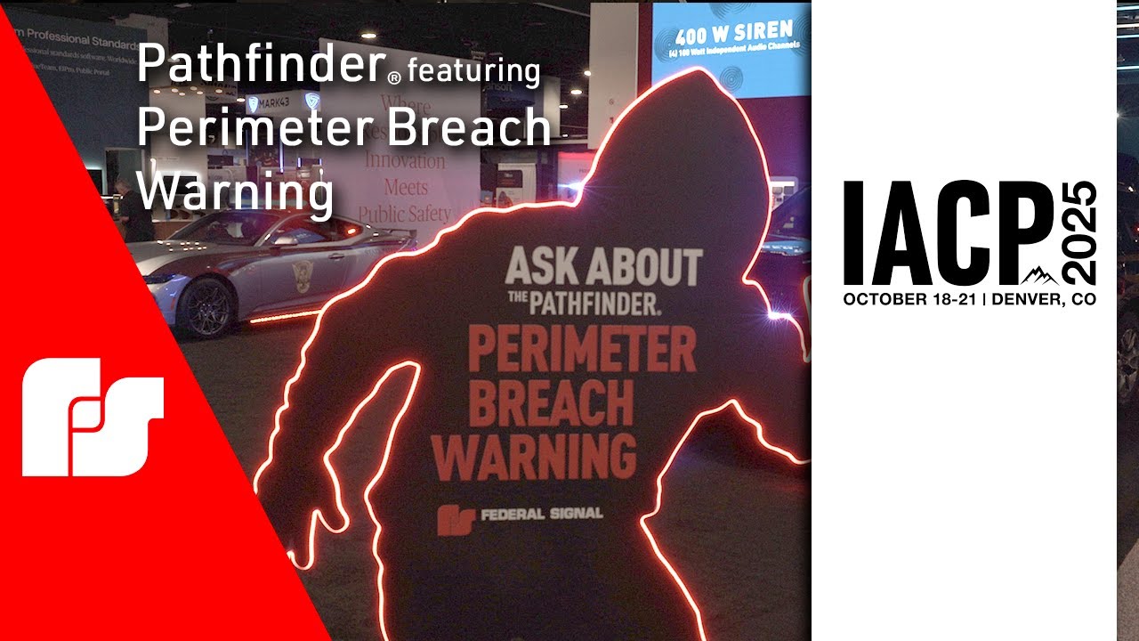 IACP 2025 | Pathfinder featuring Perimeter Breach Warning - YouTube