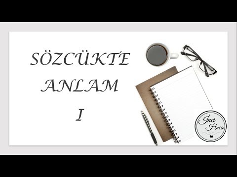 SÖZCÜKTE ANLAM I - TYT/ YKS/ KPSS