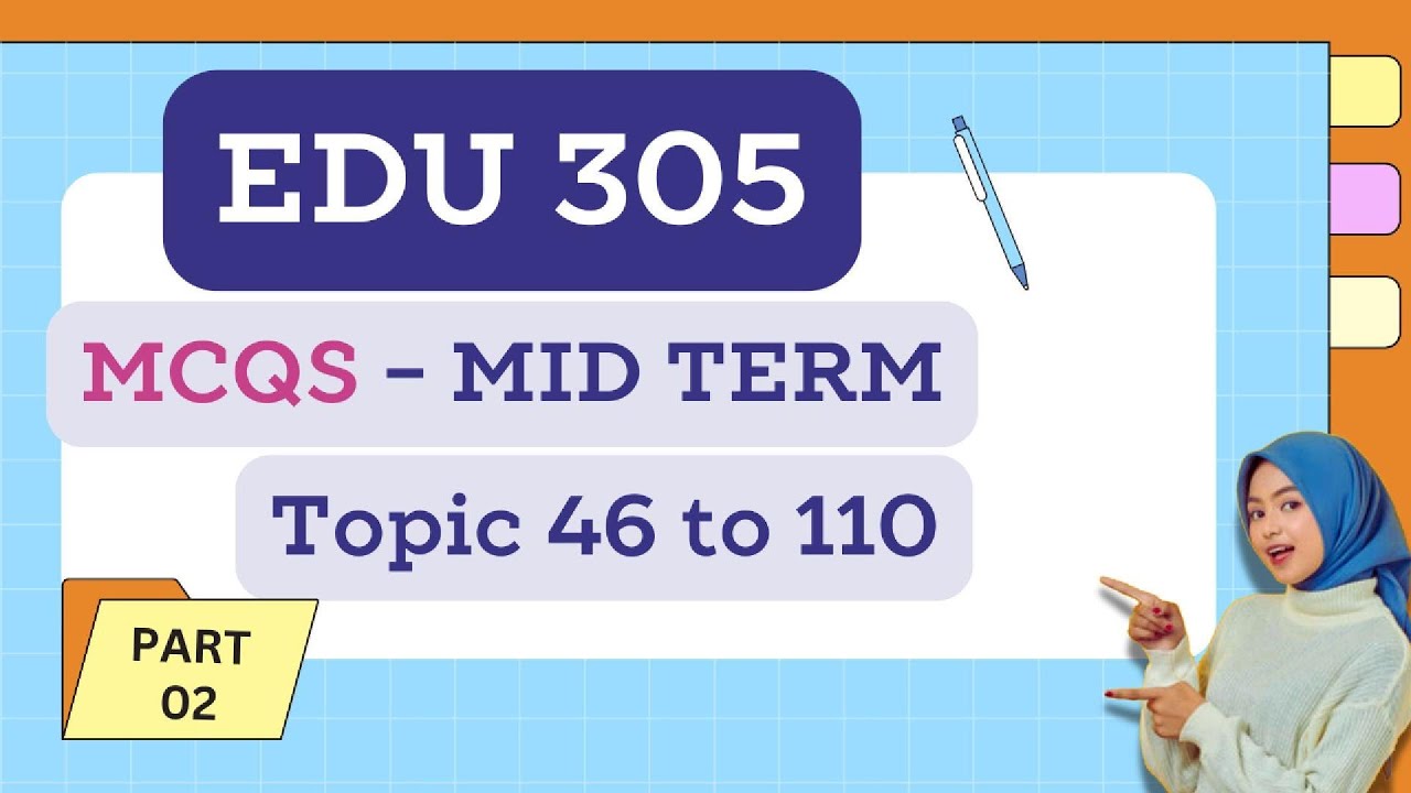 EDUA 305 Solved MCQs | Part 2 | Best For Midterm Preparation - YouTube