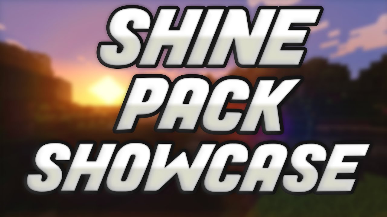 Shine PACK SHOWCASE - YouTube