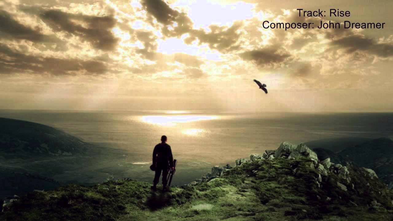 Best Emotional Music (John Dreamer - Rise - Extented Version ) - YouTube
