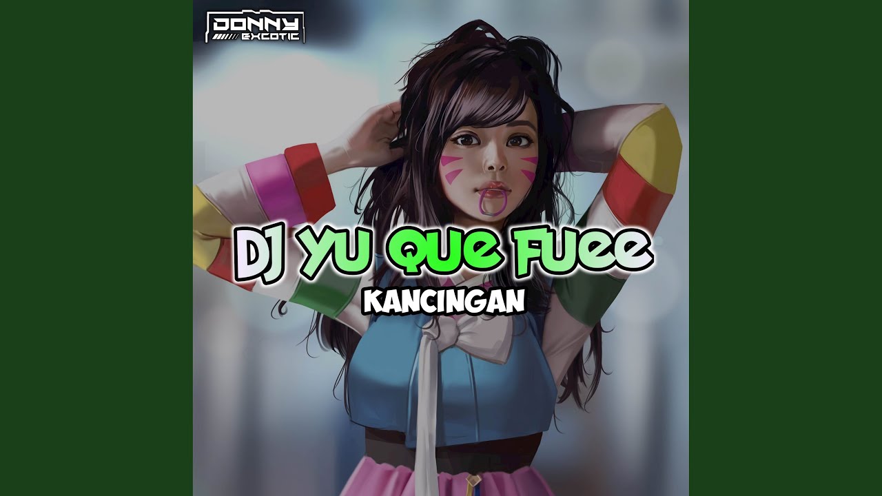 DJ YU QUE FUEE - YouTube Music
